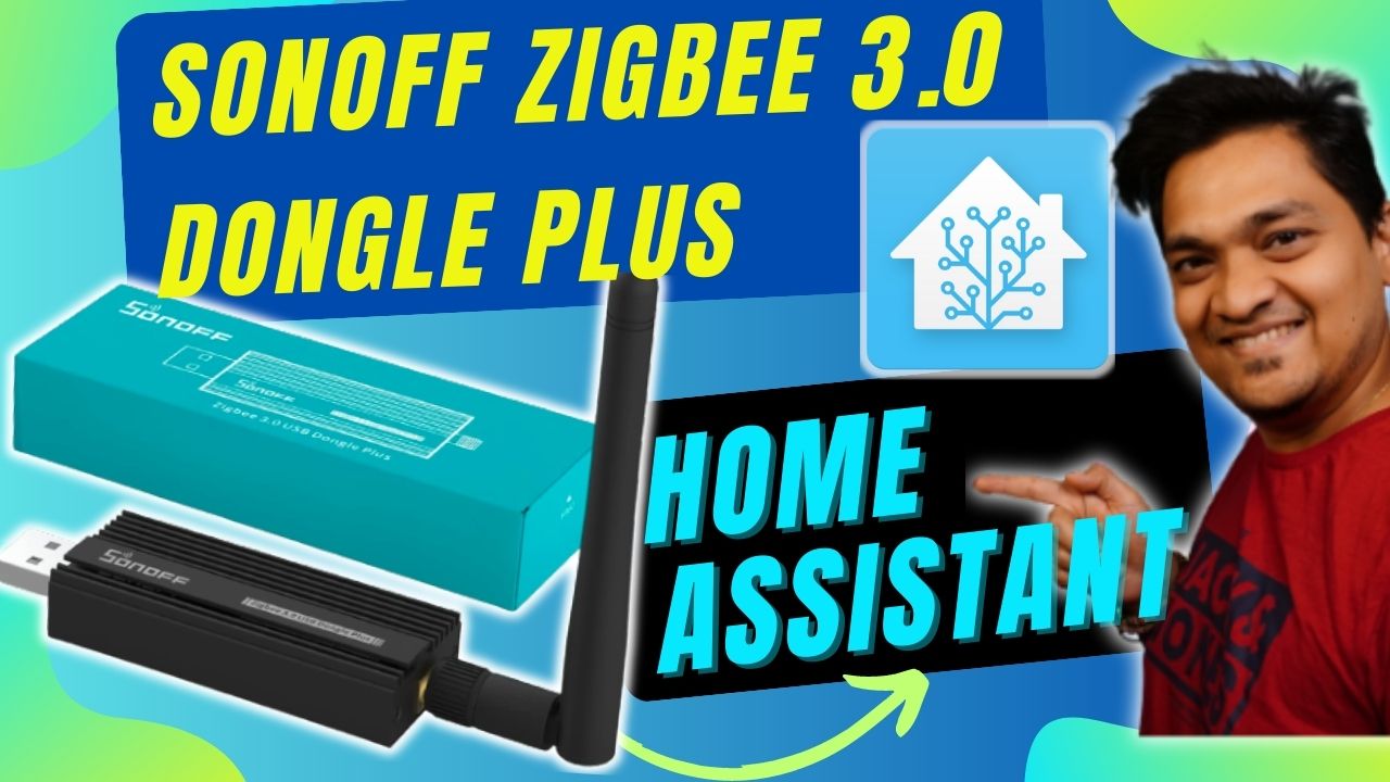 Connect Zigbee Plug Using Sonoff Zigbee 3.0 USB Dongle Plus To Home Assistant - Step By Step ...